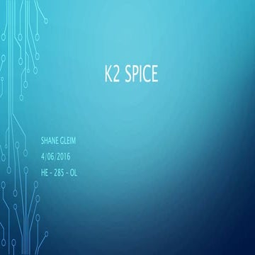 K2 spice | PPTX