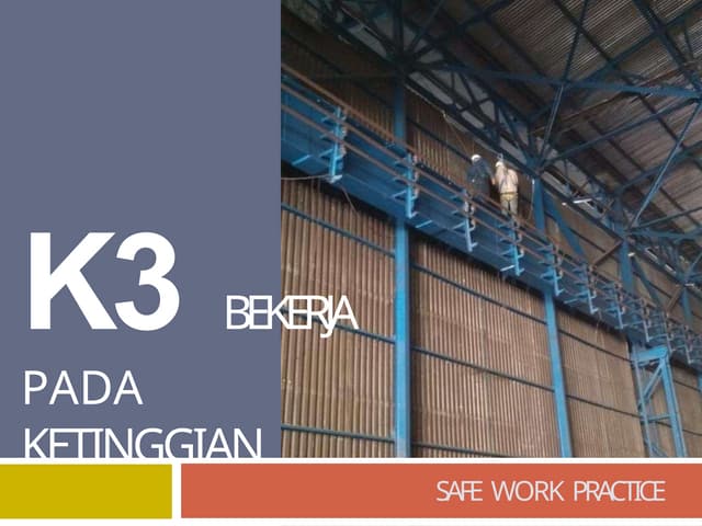 Presentasi K3 - Bekerja di Ketinggian.pptx