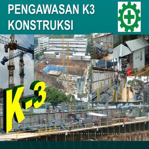 K3 Konstruksi untuk ahli k3 umum 2018.pdf