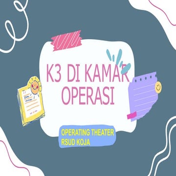 keselamatan dan kesehatan kerja di kamar operasi | PPTX