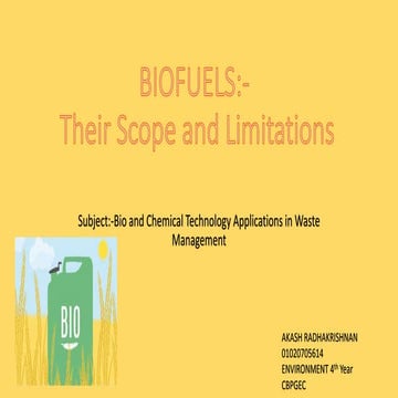 Biofuels: Their scope and limitations | PPTX