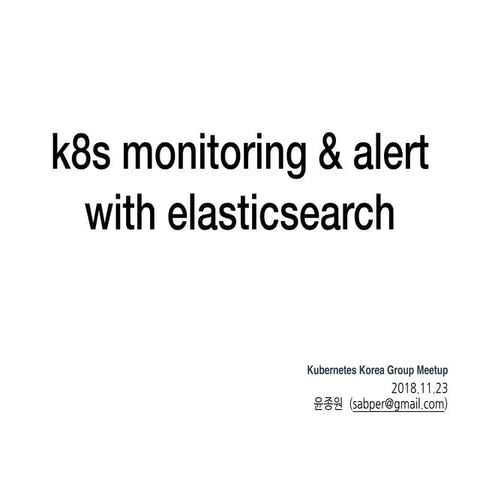 K8s monitoring with elk | PPT