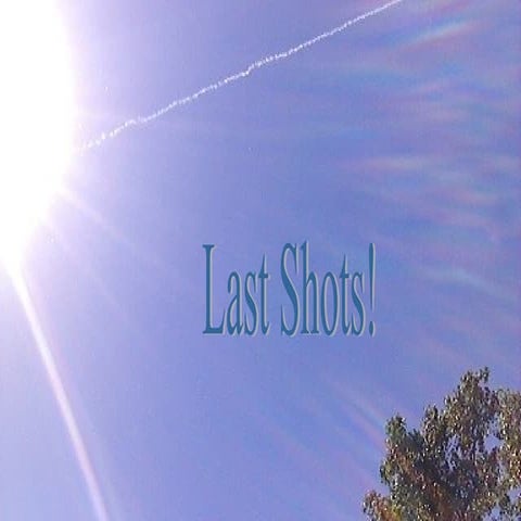 Last Shots! | PPT