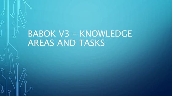 BABOK - Tasks, Input and Outputs | PDF