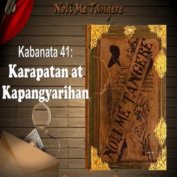 Noli Me Tangere Kabanata 41-45 Karapatan at Kapangyarihan | PPTX