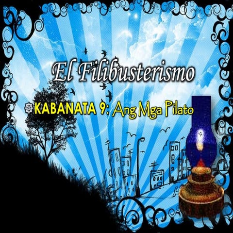 Kabanata 9 at 10 El Filibusterismo | PPTX