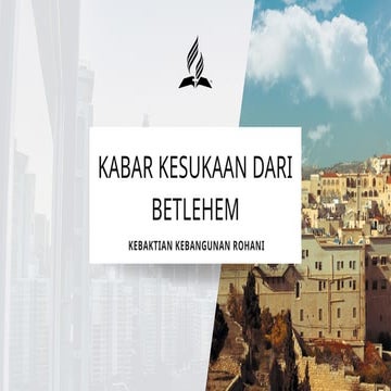 KABAR KESUKAAN DARI BETLEHEM - KKR Maxi Dien.pptx