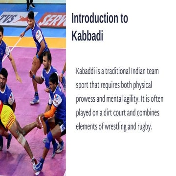 Kabaddi: Ancient Origins, Thrilling Gameplay, and Cultural Significance" | PDF