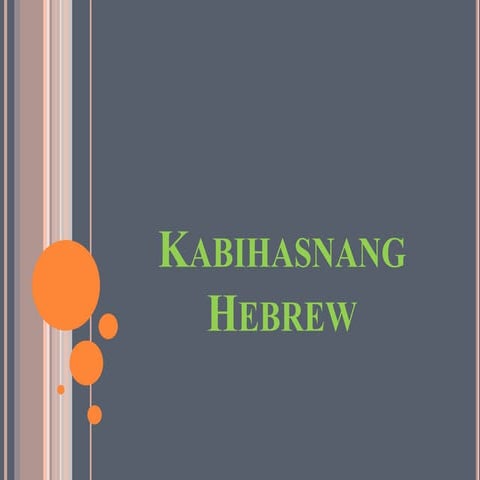 Kabihasnang hebrew | PPTX