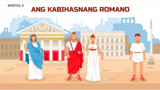 Kabihasnang Roman (Sinauna, Republika, Imperyo) | PPTX