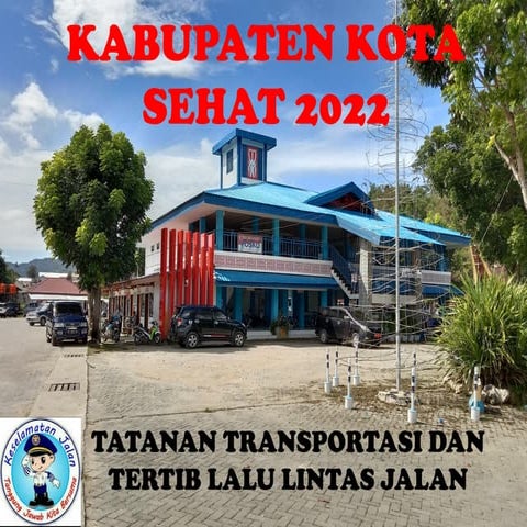 KABUPATEN KOTA SEHAT 2022 TINGKAT NASIONAL.pptx