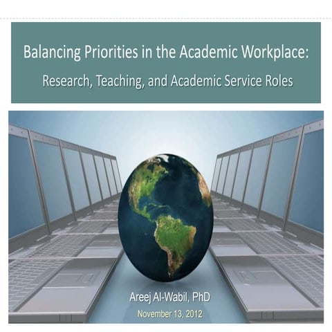 Balancing Priorities in the Academic Workplace | PPT