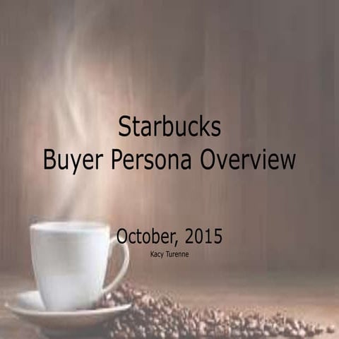 Starbucks Persona Profile | PPTX