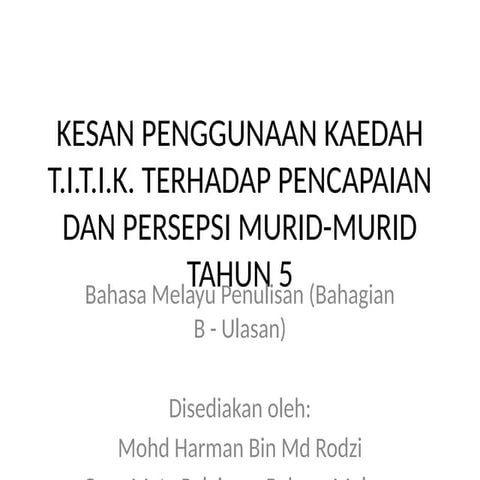 kajian tindakan Kaedah TITIK Presentation | PPTX