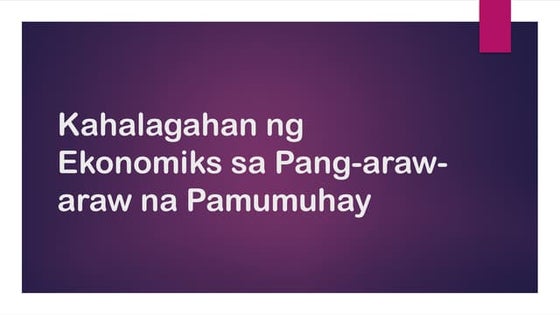 KAHALAGAHAN NG EKONOMIKS ARALING PANLIPUNAN 9.pptx