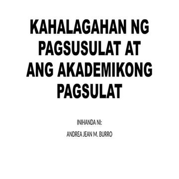 Ang Kahalagahan ng Pagsulat at ang Akademikong Pagsulat | PPTX
