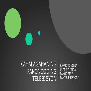 KAHALAGAHAN NG PANONOOD NG TELEBISYON.REPORT.pptx