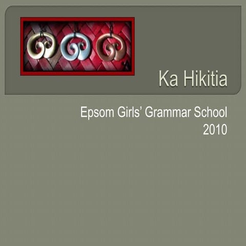 Ka hikitia | PPTX