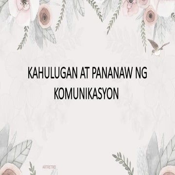 Kahulugan at Kahalagahan ng Komunikasyon | PPTX
