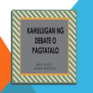 ANG DEBATE O PAKIKIPAGTALO Grade 10 FILIPINO.pptx