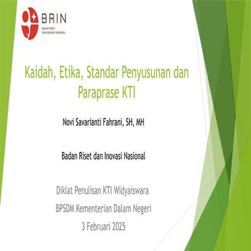 Kaidah, Etika, Standar Penyusunan, dan paraprashe KTI_BPSDM KEMENDAGRI_Novi_3 Feb 2025.pptx