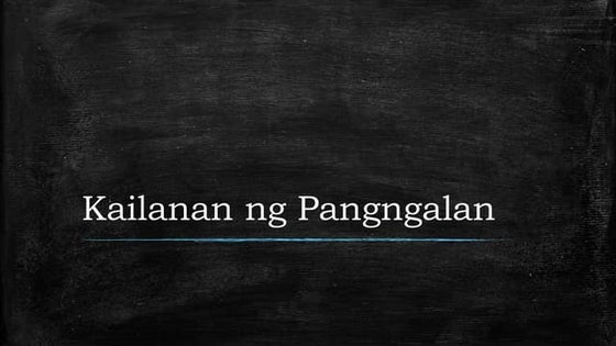 Ang Kayarian ng Pangngalan | PPTX