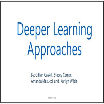 Deeper Learning Approaches | PPTX
