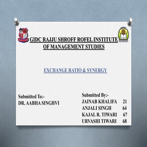 Exchange ratio and synergy | PPTX