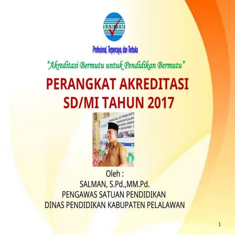 KAJIAN-INSTRUMEN-Akreditasi-Sekolah 2017.ppt