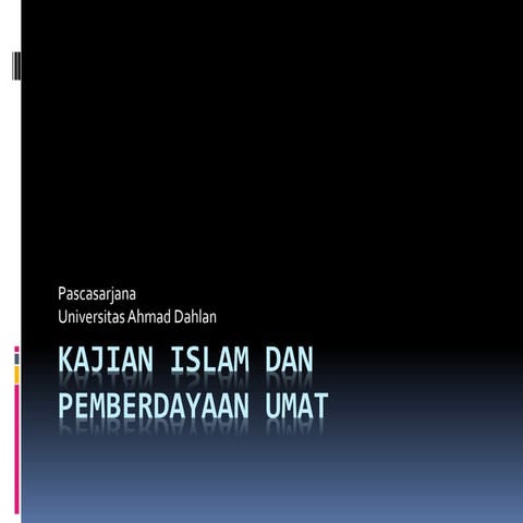 Kajian islam dan pemberdayaan umat | PPT
