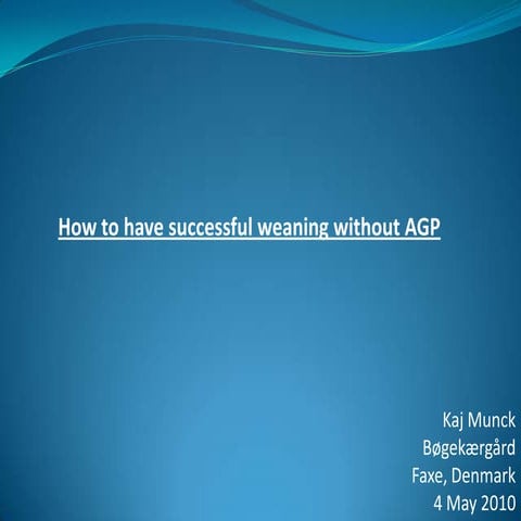 How to have successful weaning without AGP | PPTX