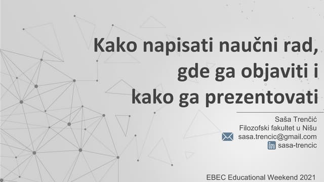 Kako napisati naucni rad, gde ga objaviti i kako ga prezentovati - Sasa ... Kako napisati naucni rad, gde ga objaviti i kako ga prezentovati - Sasa ...