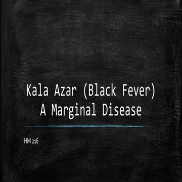 Kala Azar (Black Fever).pptx