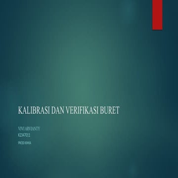 KALIBRASI DAN VERIFIKASI BURET.NEW VIVI 1.pptx