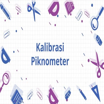 Kalibrasi Piknometer untuk mata kuliah kalibrasi | PPTX