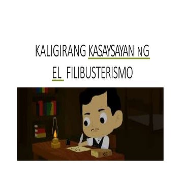 Kasaysayan ng El Filibusterismo | PPTX