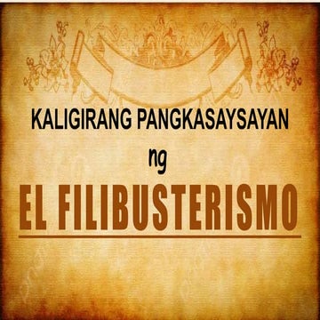 KALIGIRANG - PANGKASAYSAYAN-EL-FILI.pptx