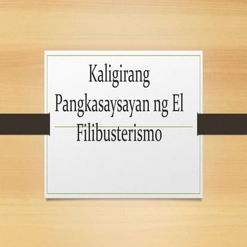 Kaligirang-Pangkasaysayan-ng-El-Filibusterismo.pptx