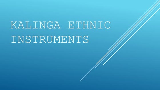 Session 1-traditional-instruments-of-the-kalinga | PDF | Music ...