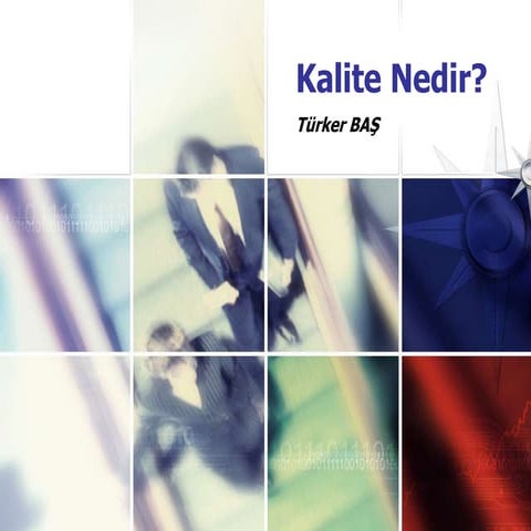 Kalite Nedir? | PPT
