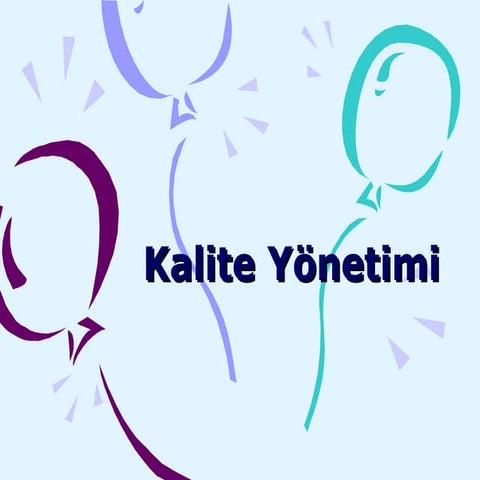Kalite yonetimi | PPT