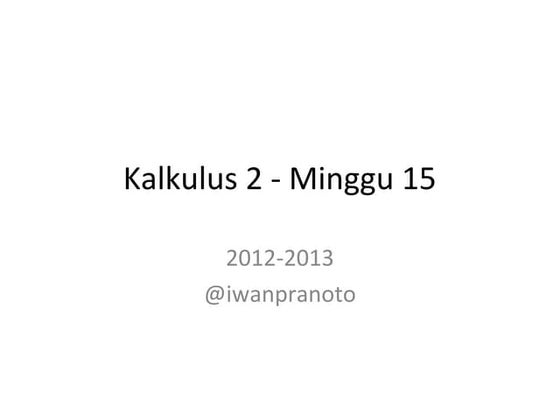 Kalkulus 2 a – minggu 9a | PPT