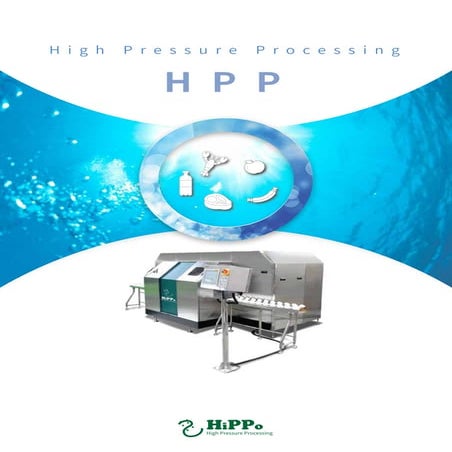 High Pressure Processing HPP 소개서 | PDF