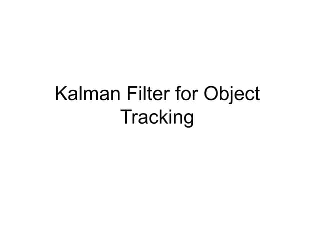 Kalman Filter Presentation | PDF