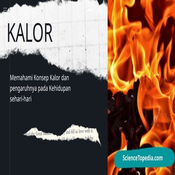Memahami Konsep Kalor dan Pengaruhnya pada Kehidupan Sehari-hari | PPTX