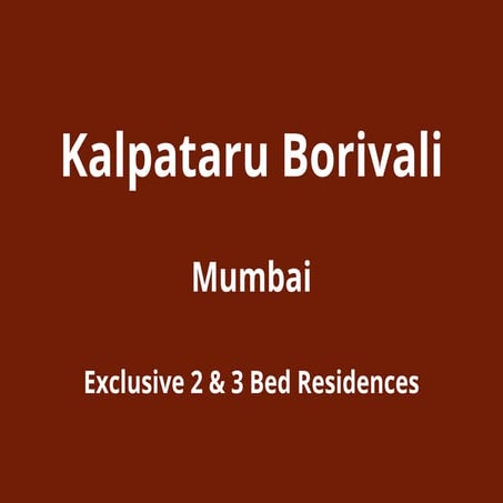 Kalpataru Borivali Mumbai | E-Brochure | PPT
