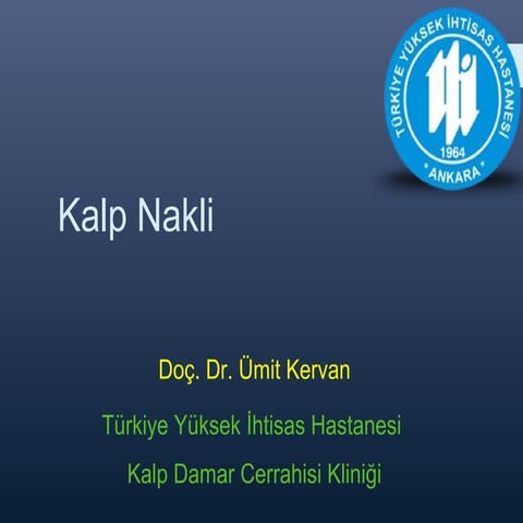 Kalp nakli dr. umit kervan | PPT
