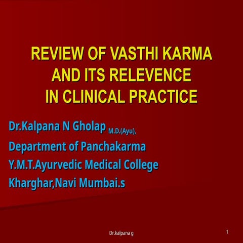 Basti karma and its applied aspect-Ayurvedic and modern view | PPT