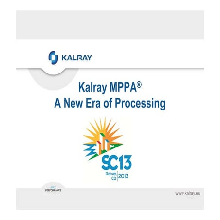 Kalray MPPA® A New Era of Processing | PDF
