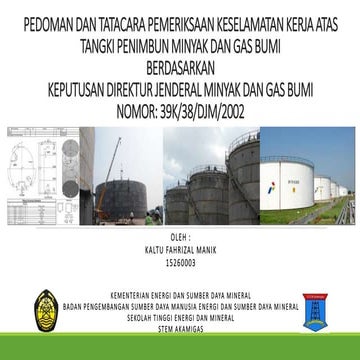 Pedoman dan Tatacara Pemeriksaan Keselamatan Kerja Atas Tangki Penimbun ...